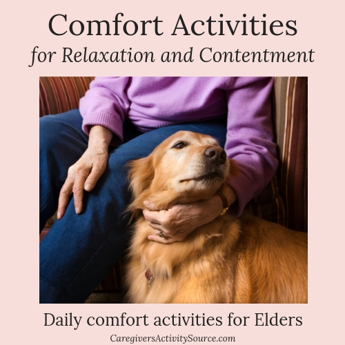 Comfort Activities for Decreasing Stress in Elders
